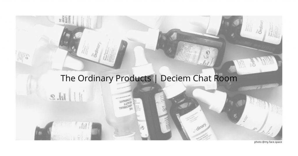 All The Ordinary Products & What Each One Does For Your Skin