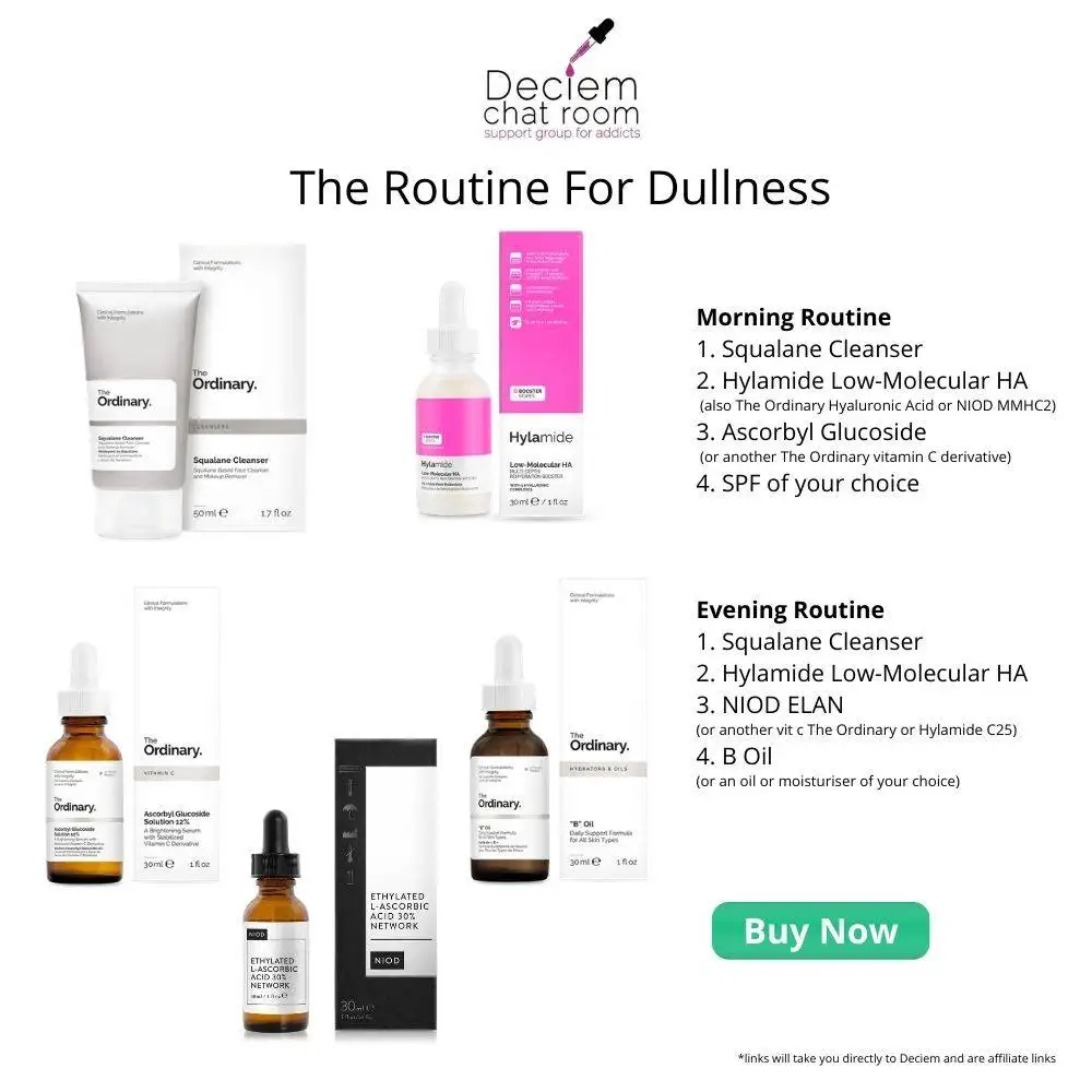 The Ordinary Routine For Dullness - Best Products For Brightening