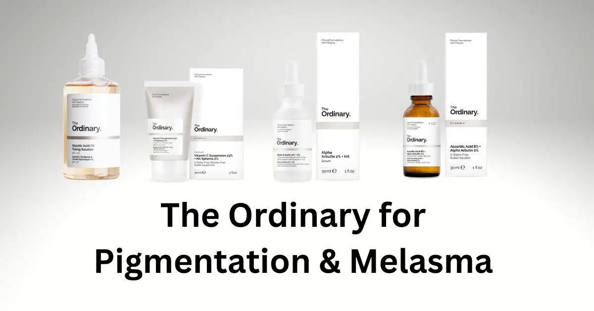 The Ordinary For Pigmentation & Melasma | Deciem Chat Room