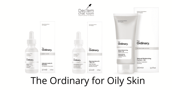 Oily Skin Regimen by The Ordinary | Best Products For Oily Skin